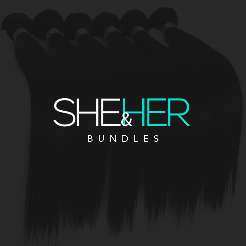 She & Her Bundles – She & Her Hair Studio
